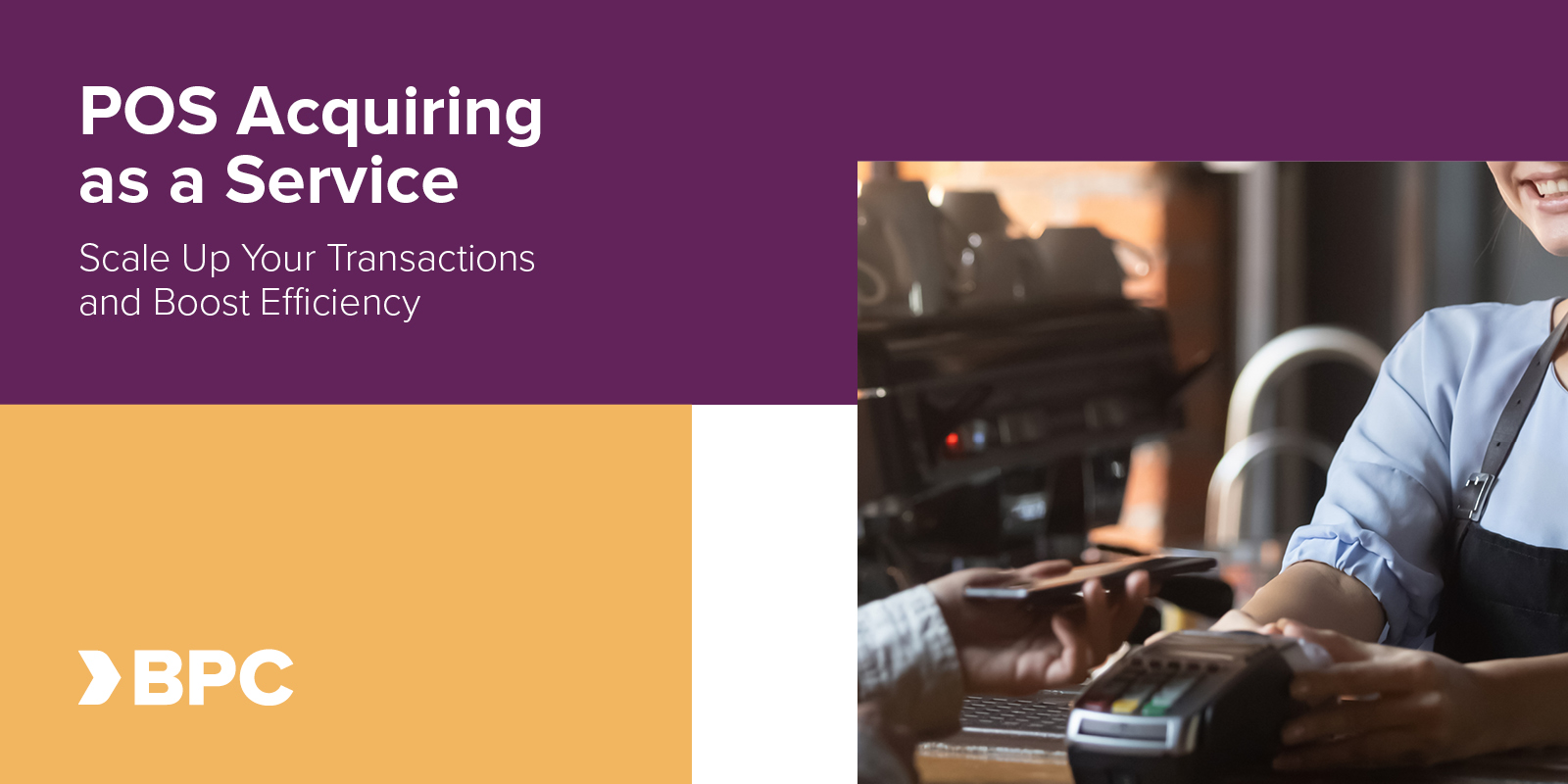 POS Acquiring as a Service | Payment Acquiring Solutions | BPC